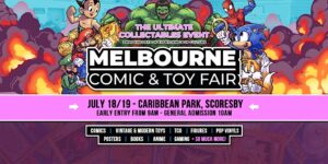 Melbourne Comic & Toy Fair - Event Central at Caribbean Park